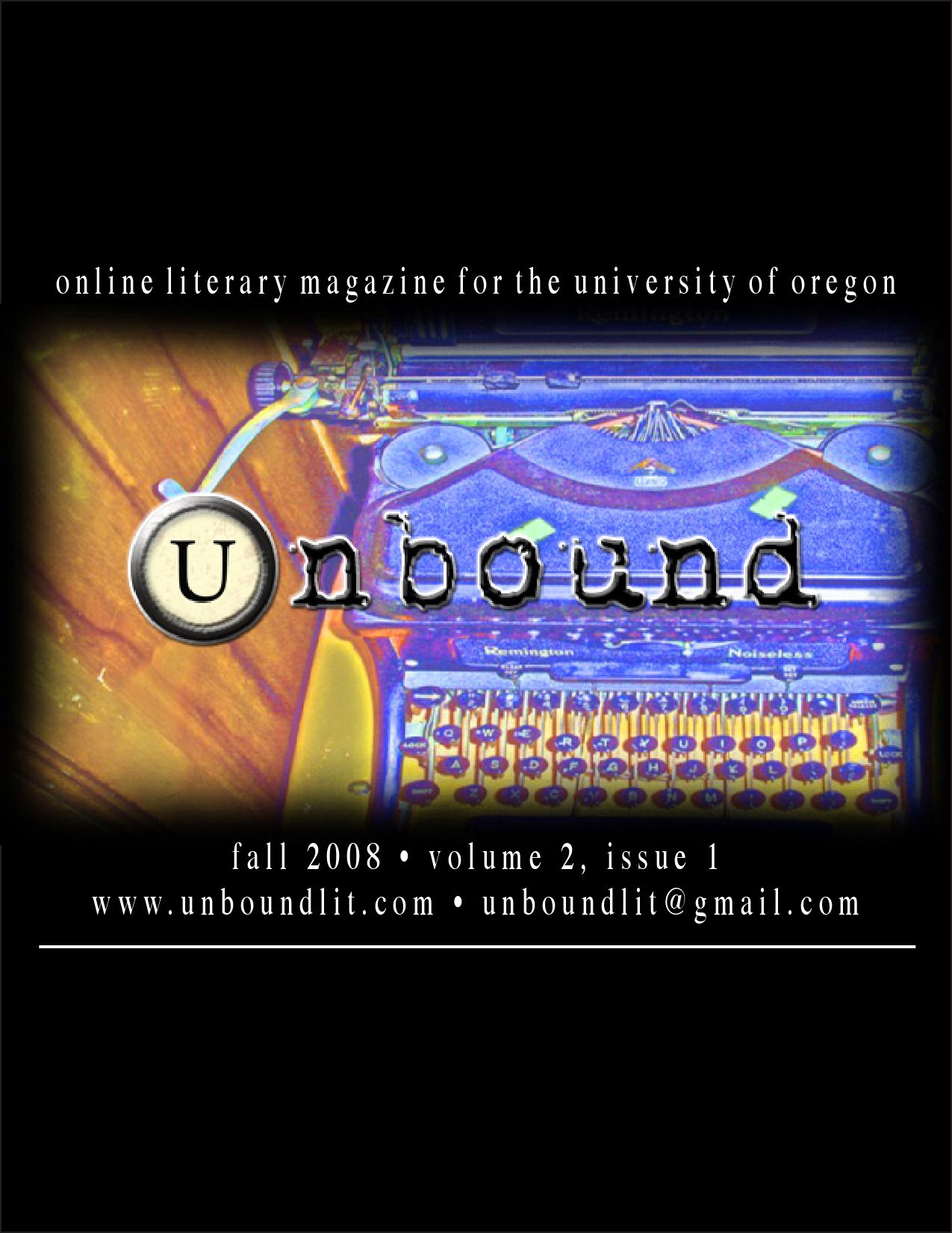 Unbound Fall 2008: Volume 2, Issue 1 by Unbound Journal - Issuu