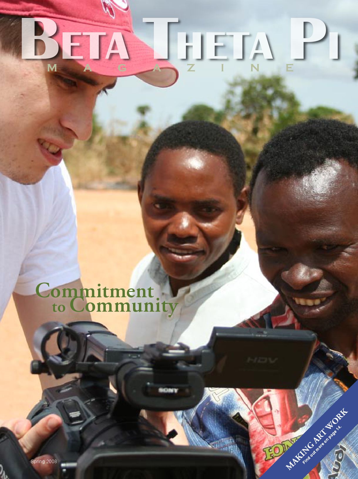 The Beta Theta Pi Magazine (Spring 2008) by Beta Theta Pi - Issuu