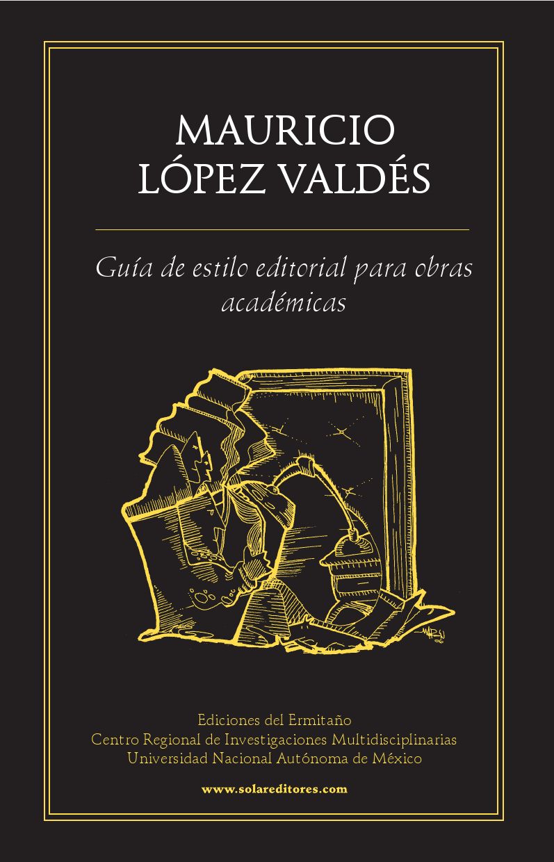 Guía de estilo editorial para obras académicas, de Mauricio López ...