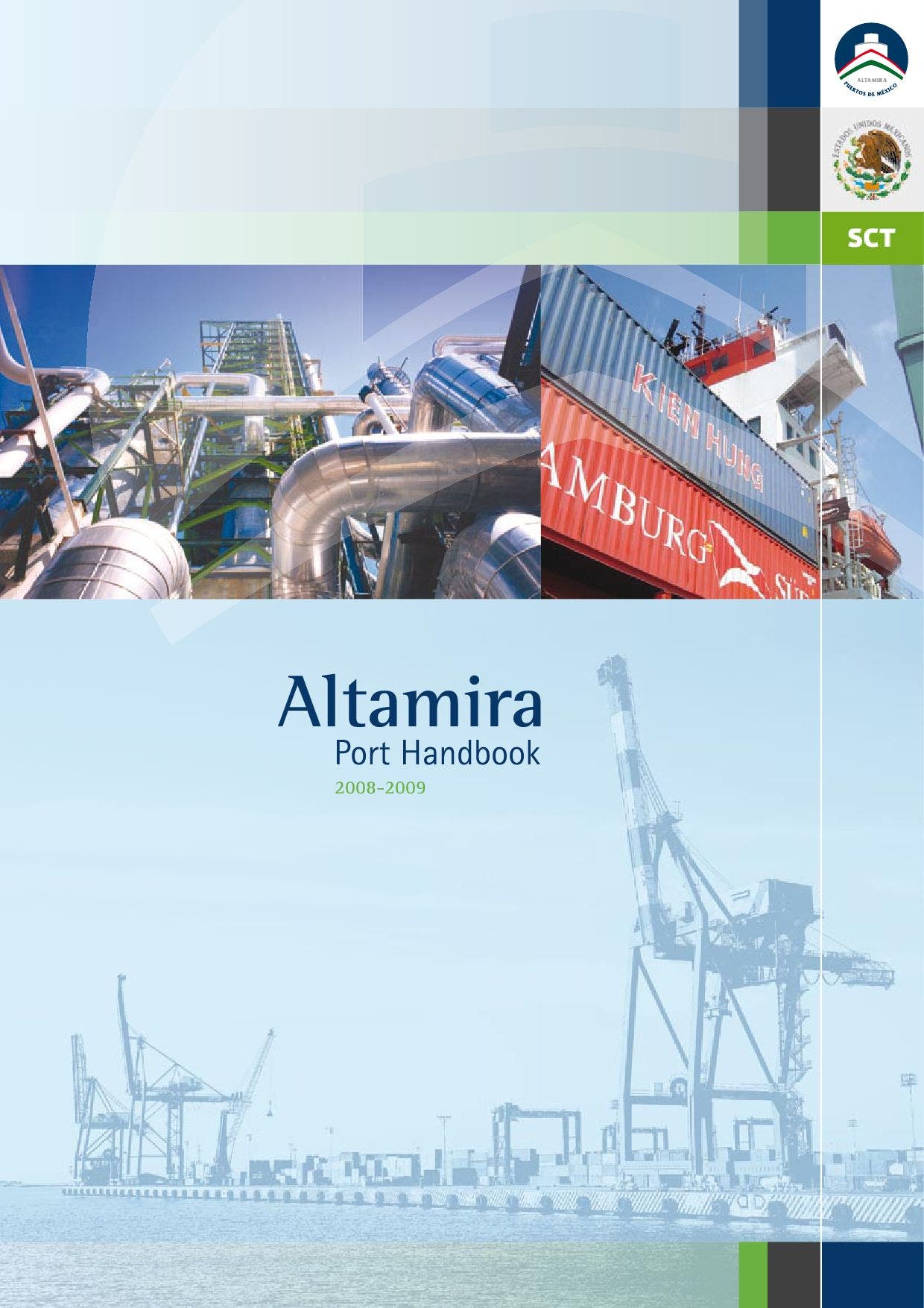 Altamira Port Handbook 2008-2009 by Land & Marine Publications Ltd. - Issuu