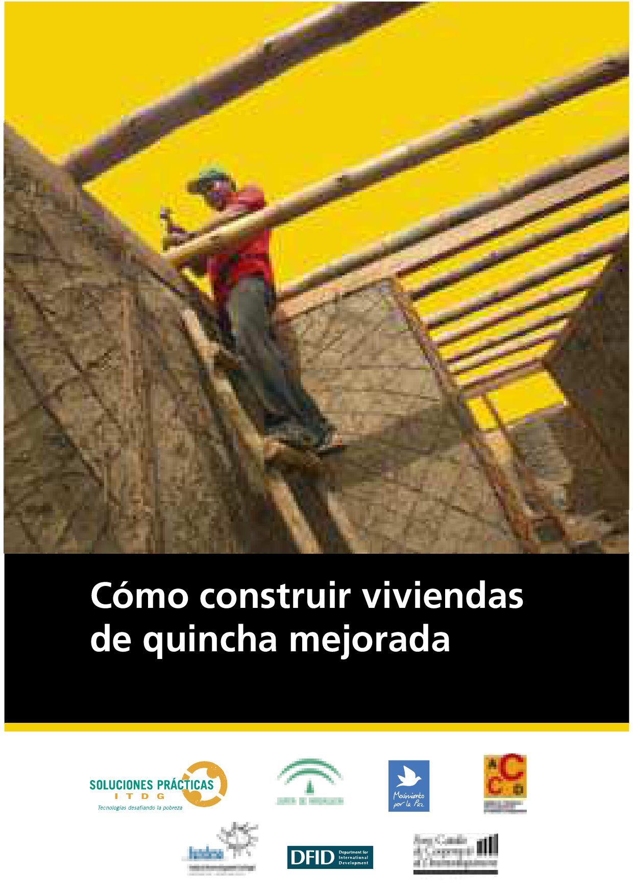 Como construir viviendas de quincha mejorada by Gonzalo Chong - Issuu