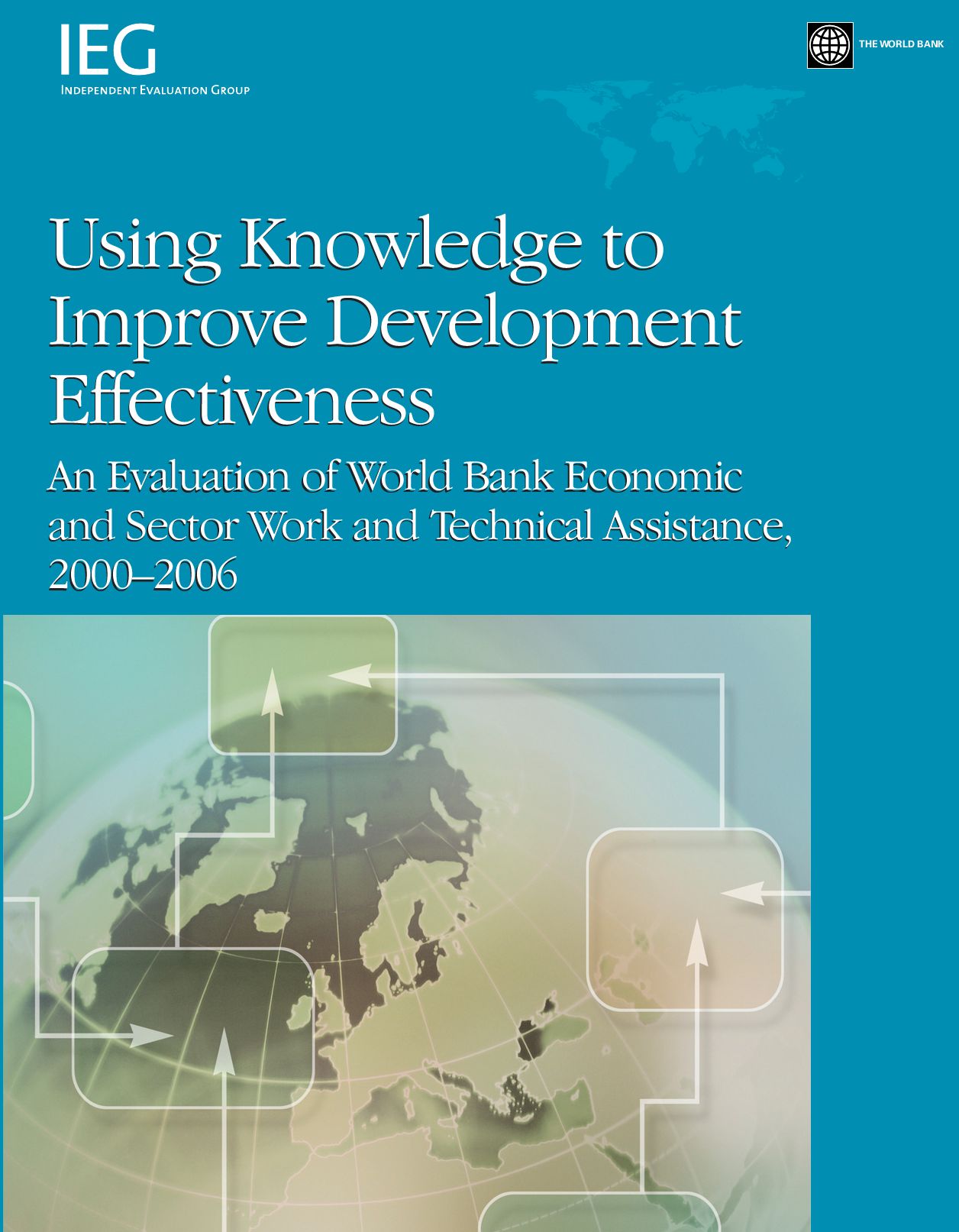 Using Knowledge to Improve Development Effectiveness by World Bank ...