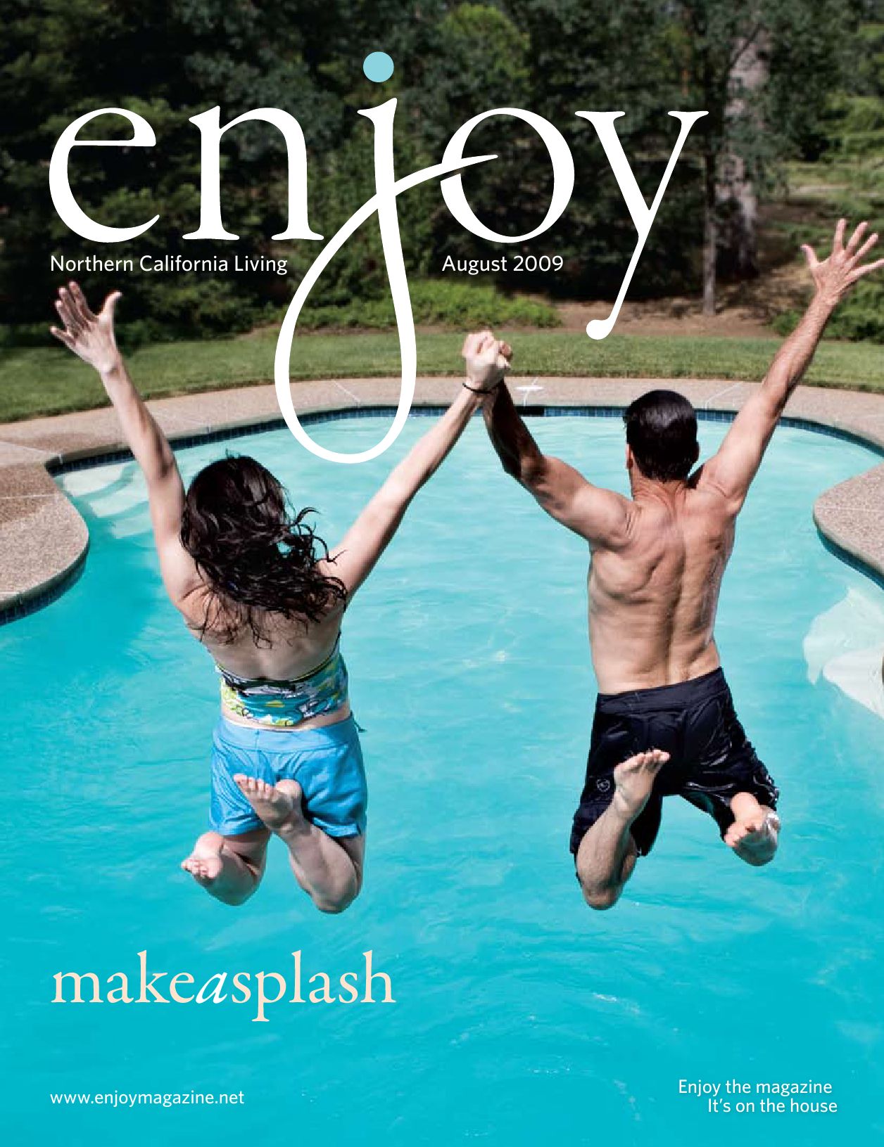 Enjoy Magazine August 09 by Enjoy Magazine: Northern California Living ...