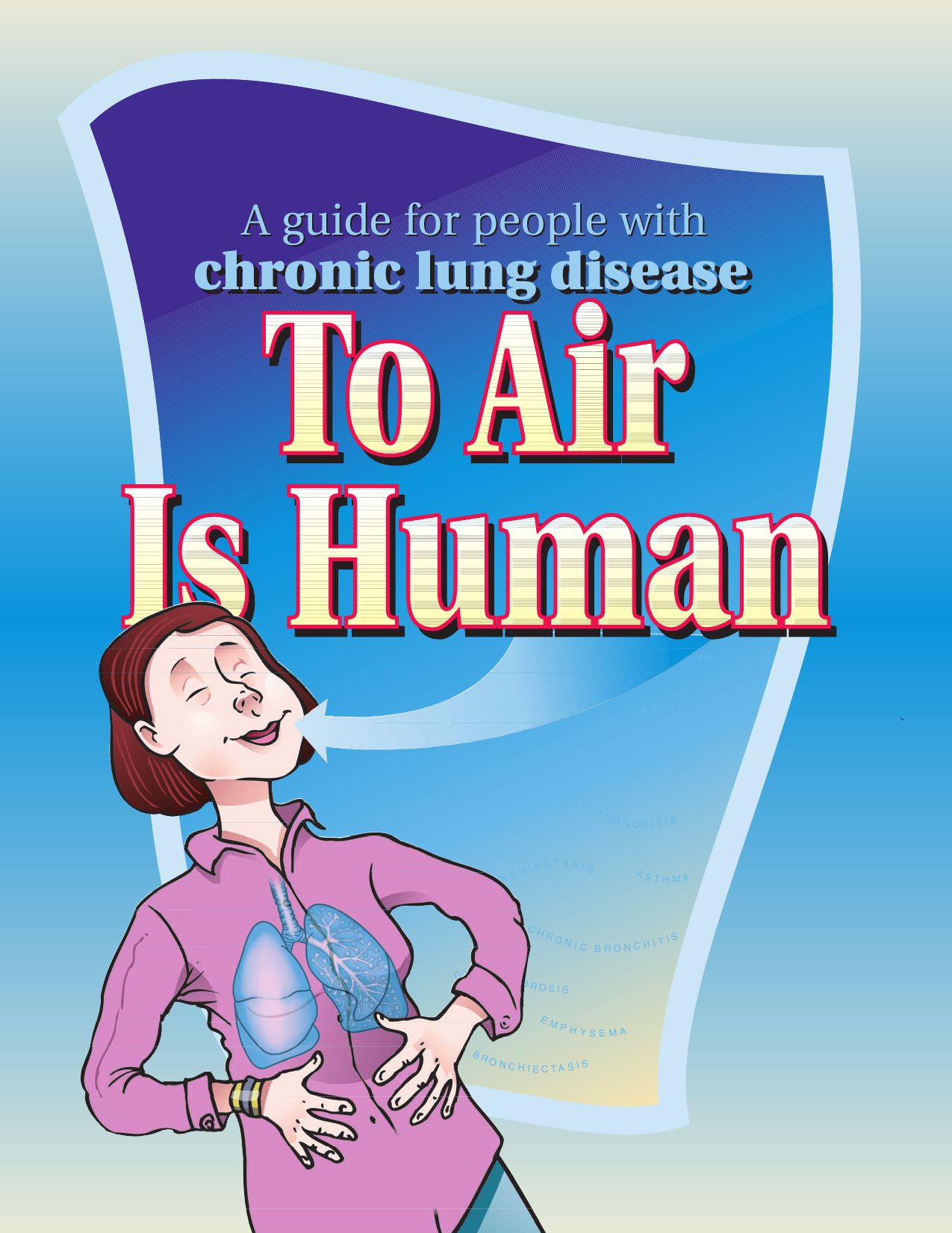 To Air is Human: A guide for people living with chronic lung disease by ...