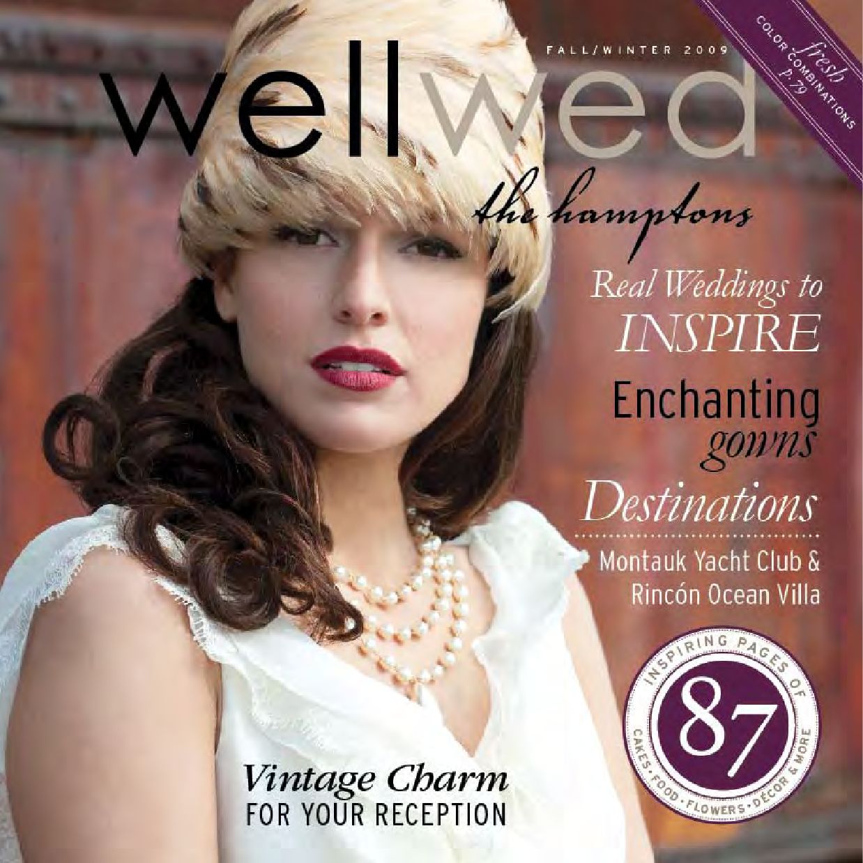 The Hamptons F/W 2009 Issue by Vermont Vows and WellWed Magazines - Issuu