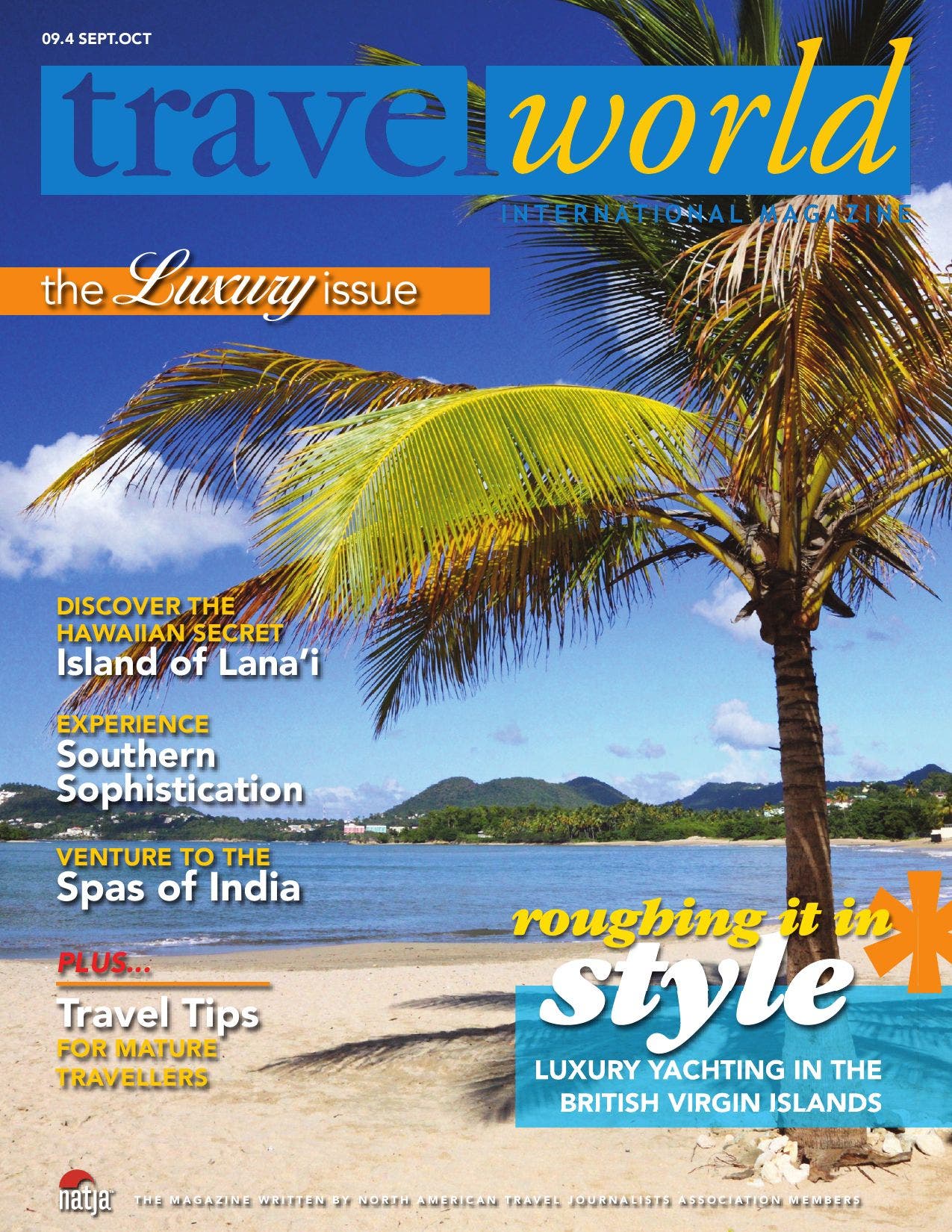 TravelWorld Luxury Travel Sept.Oct 09 by Newman Grace Inc. - Issuu