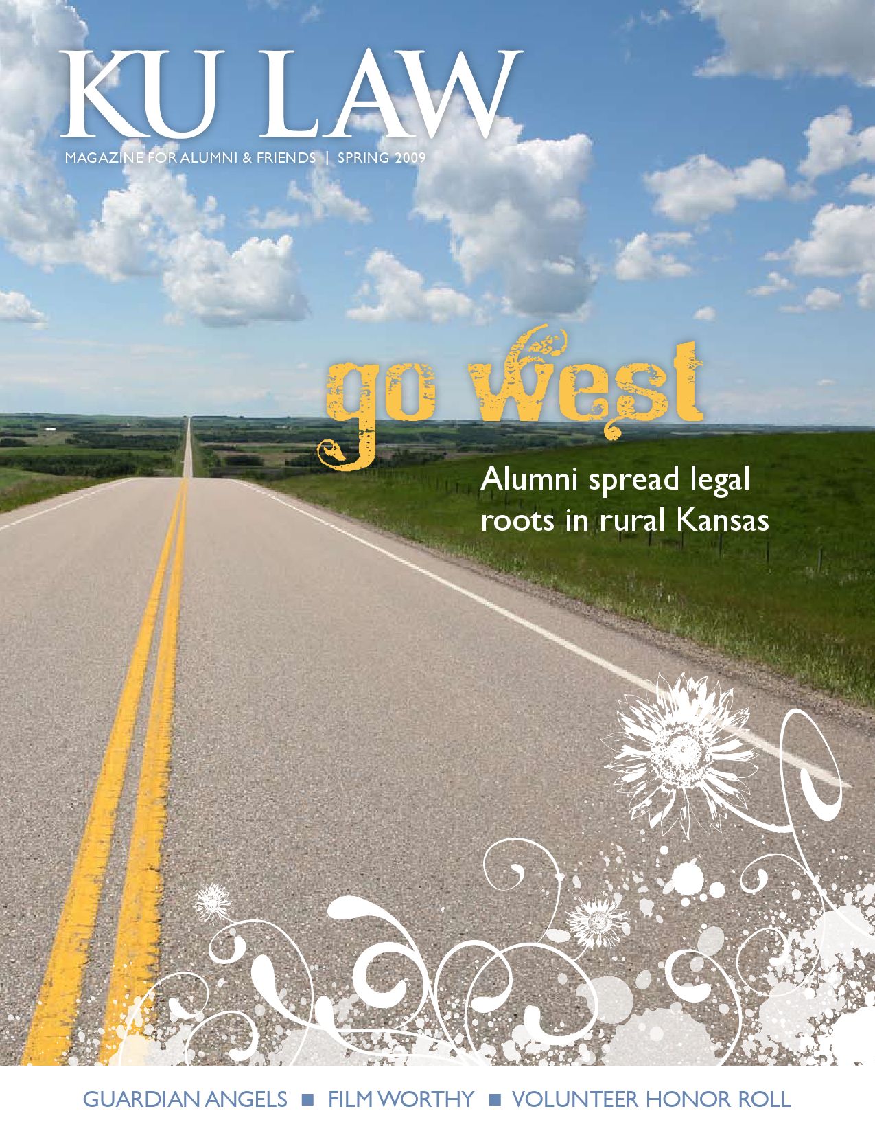 KU Law Magazine | Spring 2009 by University of Kansas School of Law - Issuu