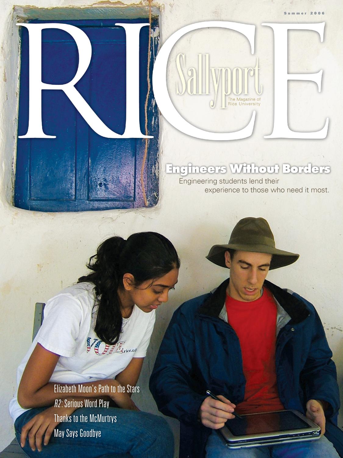 Rice Magazine Summer 2006 by Rice University - Issuu