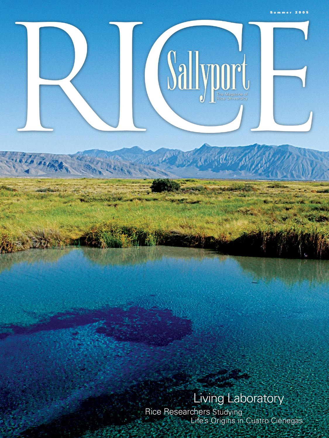 Rice Magazine Summer 2005 by Rice University - Issuu
