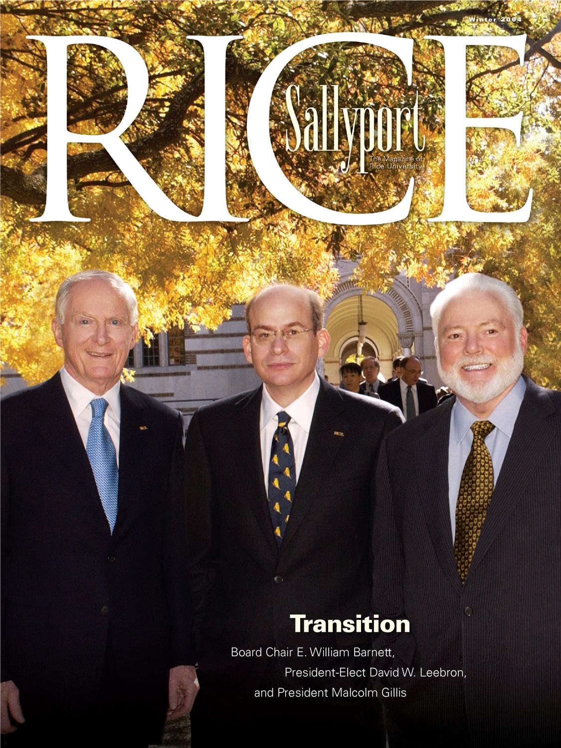 Rice Magazine Winter 2004 by Rice University - Issuu