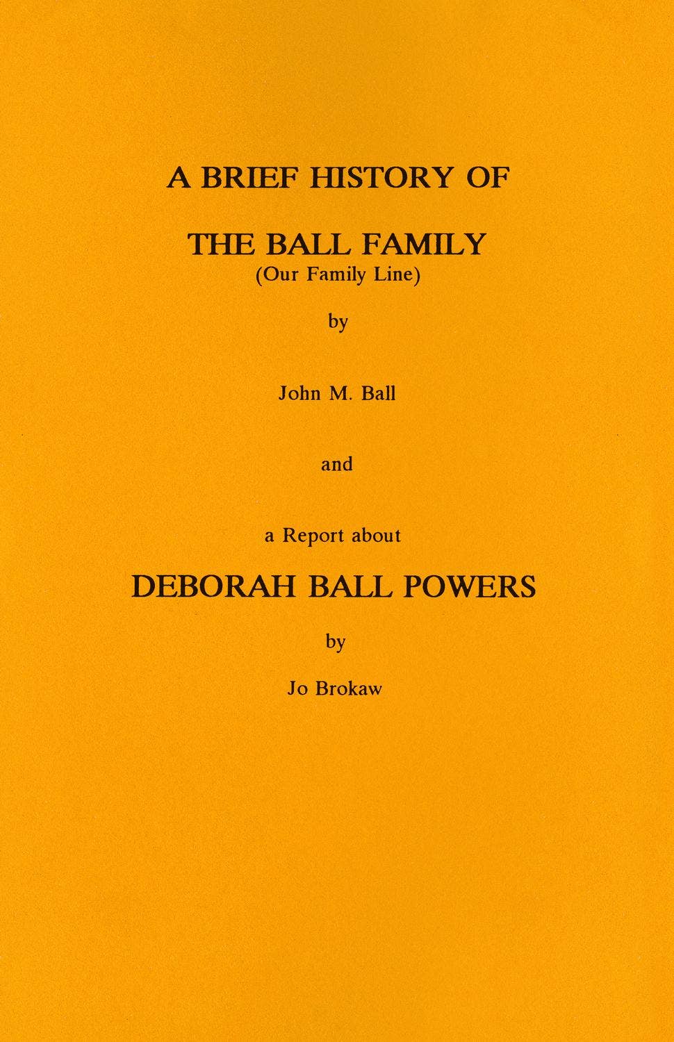 A Brief History of the Ball Family by Jim Winslow - Issuu