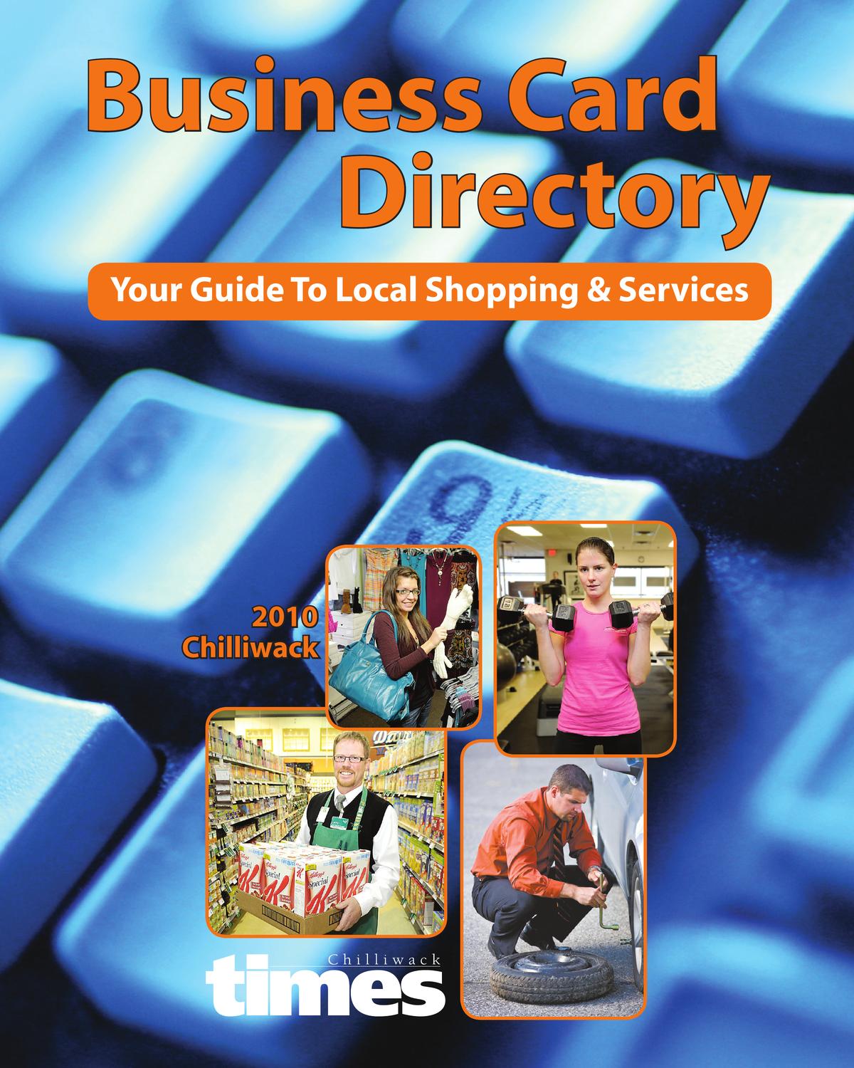 Business Card Directory - 2010 Chilliwack Times by Glacier Community ...