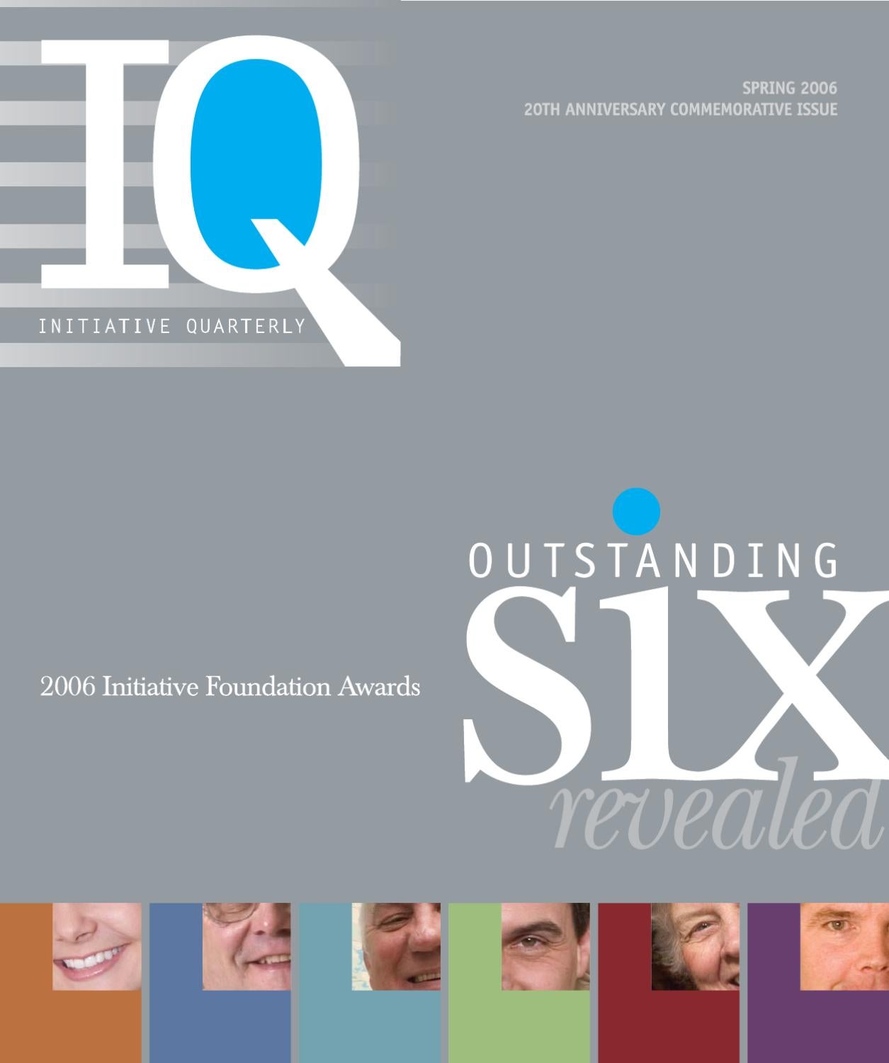IQ Magazine - Spring 2006 by Initiative Foundation - Issuu