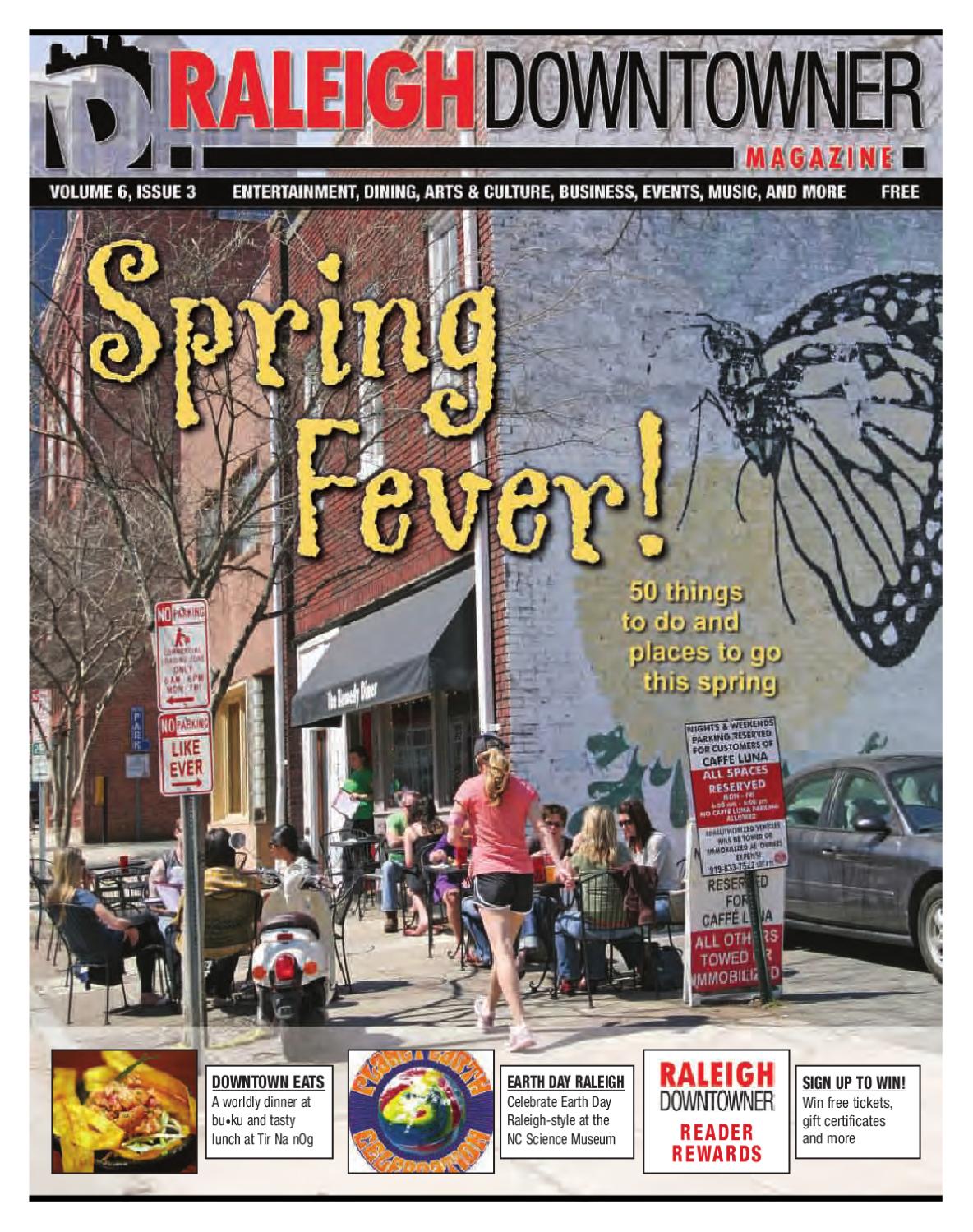 Raleigh Downtowner Magazine, Volume 6 Issue 3, Spring Fever! by ...