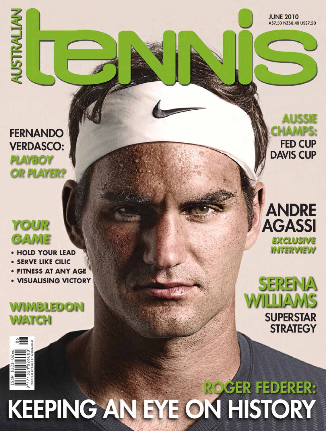 Australian Tennis Magazine - June 2010 by Tennis Australia - Issuu