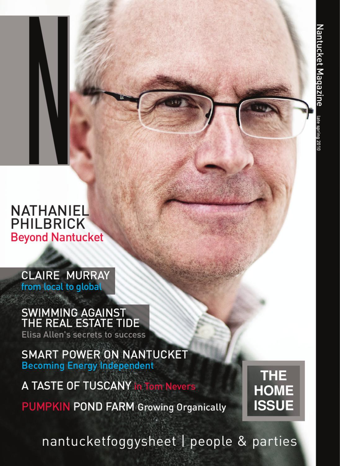 Nantucket Magazine Late Spring 2010 by Nantucket Magazine - Issuu