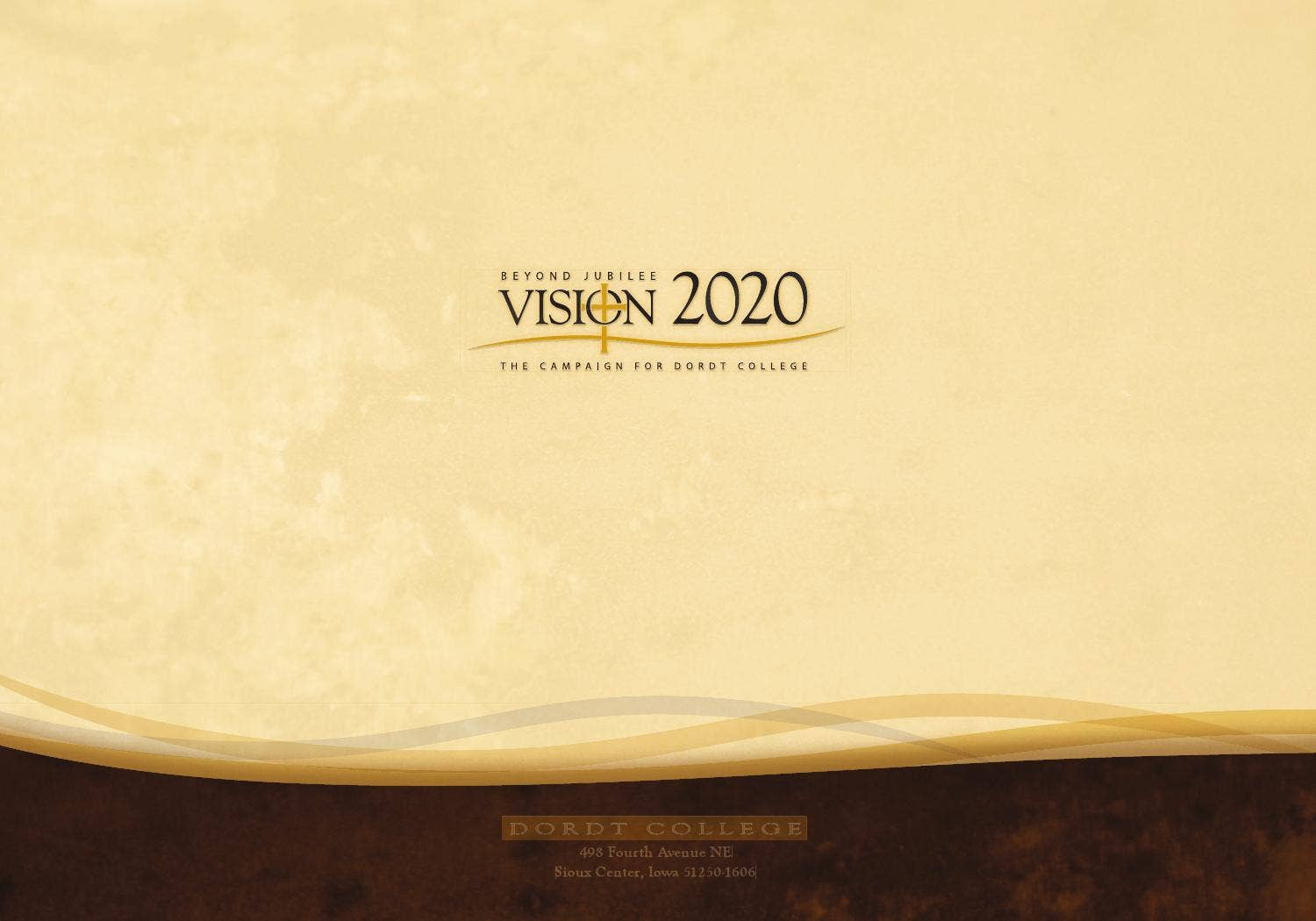 Vision 2020 Campaign Viewbook by Dordt University - Issuu