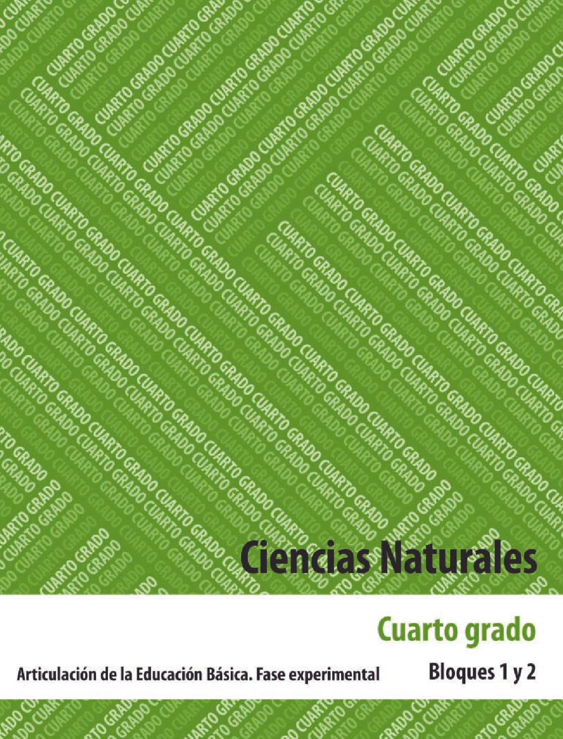 Ciencias Naturales 4to. Grado Bloques 1 y 2. by Rarámuri - Issuu