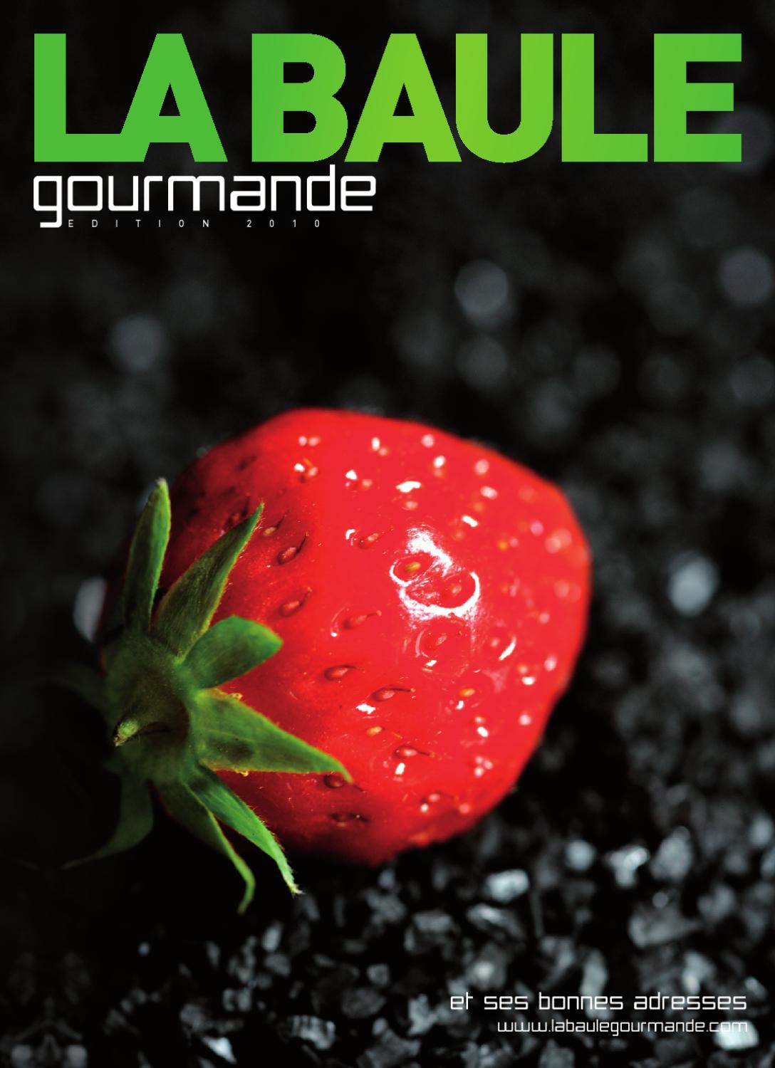 LA BAULE GOURMANDE 2010 by Privilège Media - Issuu