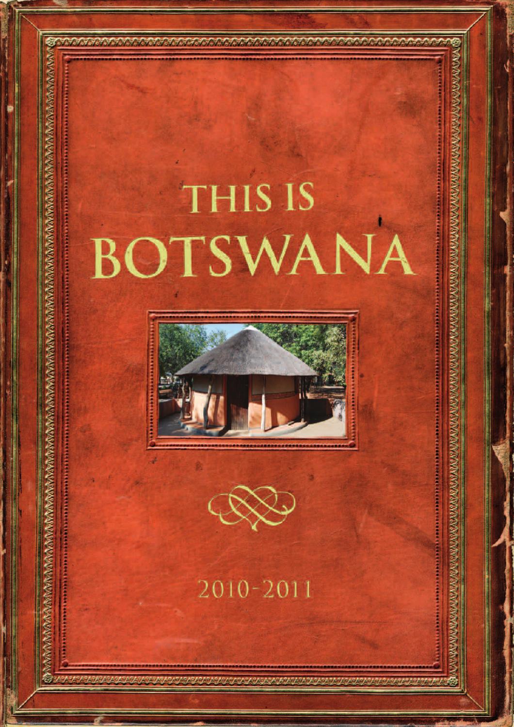This is Botswana 2010-2011 by Land & Marine Publications Ltd. - Issuu
