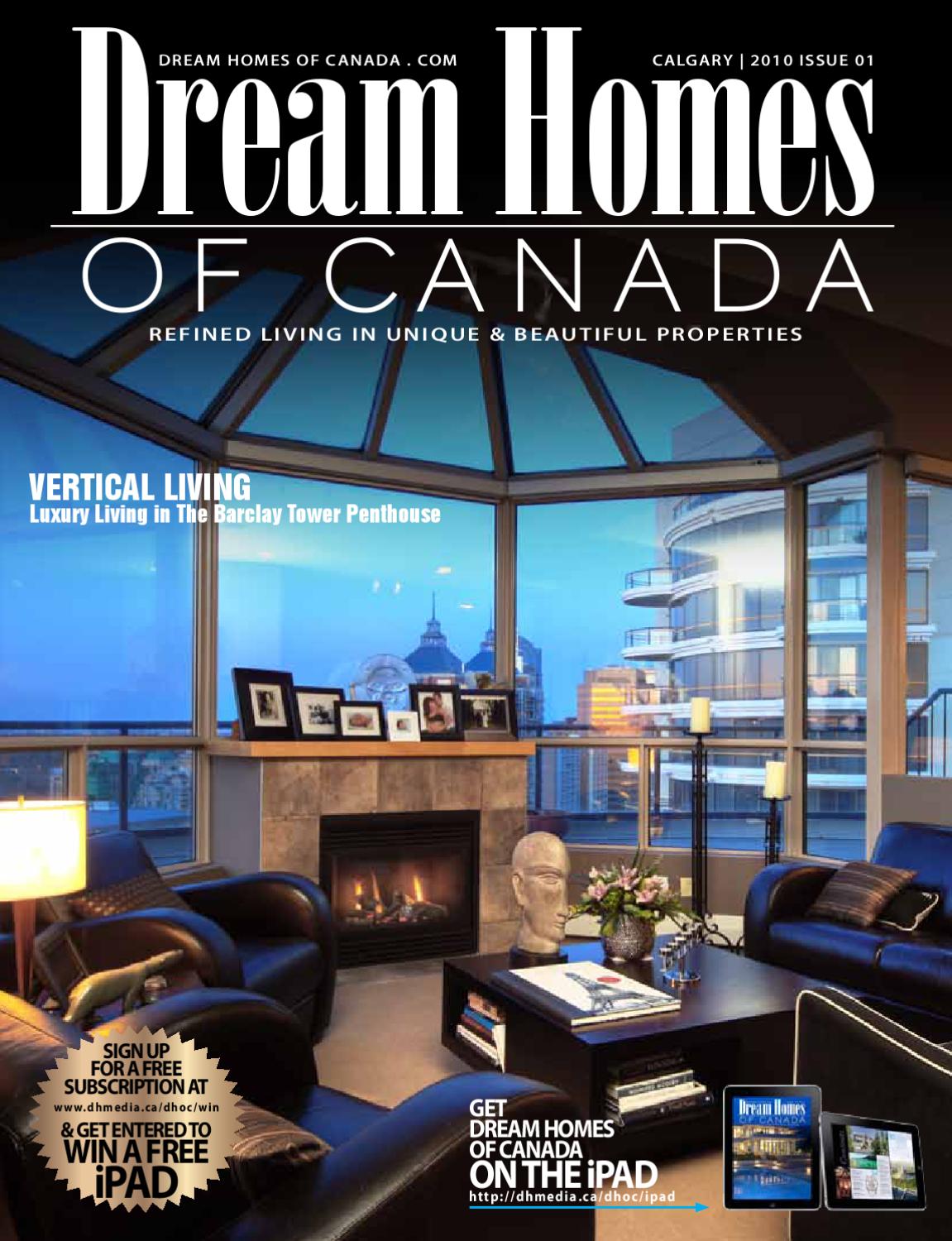 Dream Homes of Canada - Calgary Edition | 2010 Issue 06 June by Luxe ...