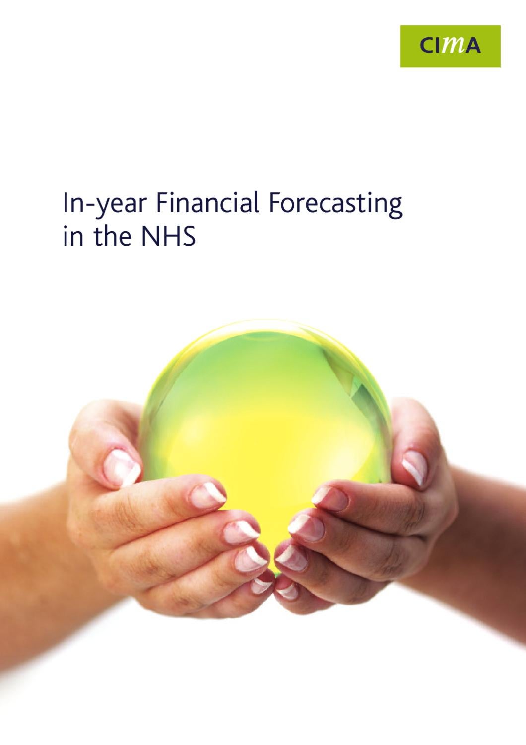 In-year financial forecasting in the NHS by Chartered Institute of ...
