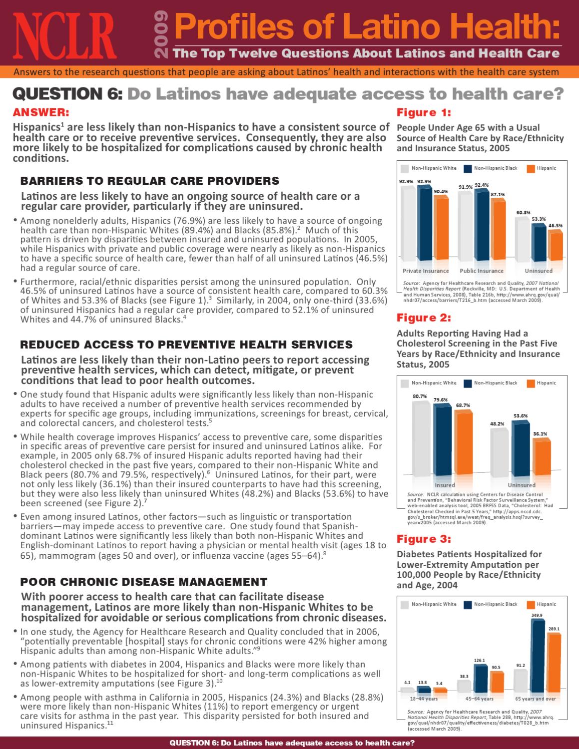 Profiles of Latino Health, Question 6: Do Latinos have adequate access ...