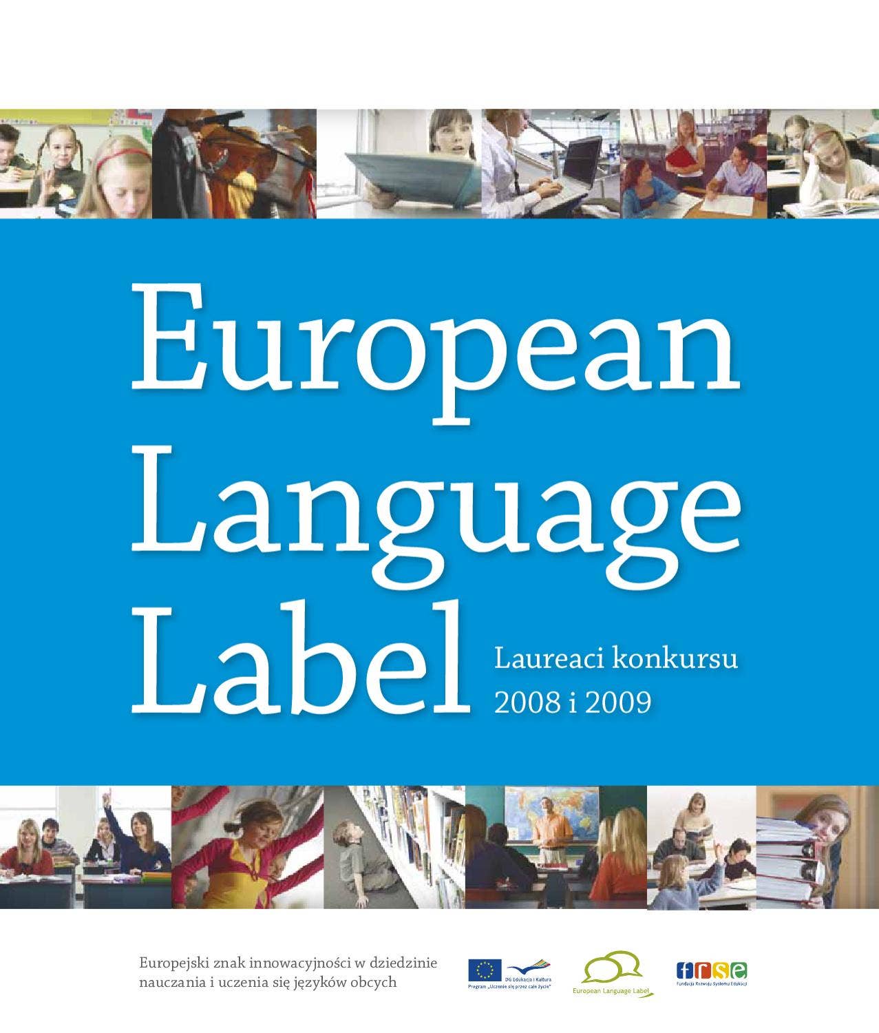 European Language Label 2008–2009 by Fundacja Rozwoju Systemu Edukacji ...