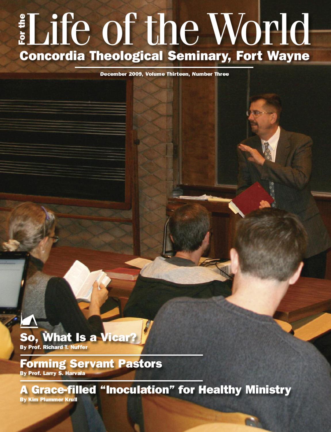 For the Life of the World - Volume Thirteen, Number Three by Concordia ...