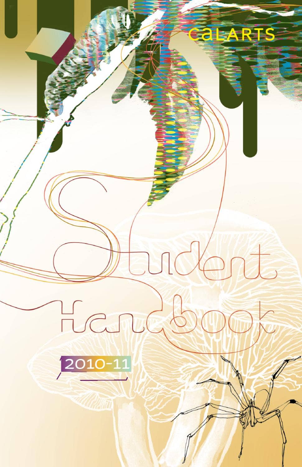 CalArts 2010-11 Student Handbook by California Institute of the Arts ...