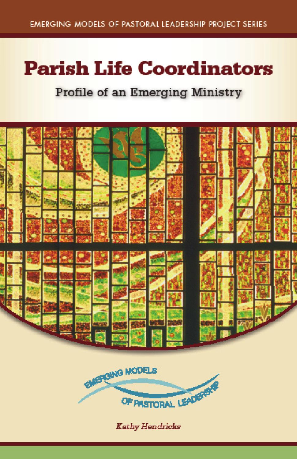 Parish Life Coordinators: Profile of an Emerging Ministry by Loyola ...