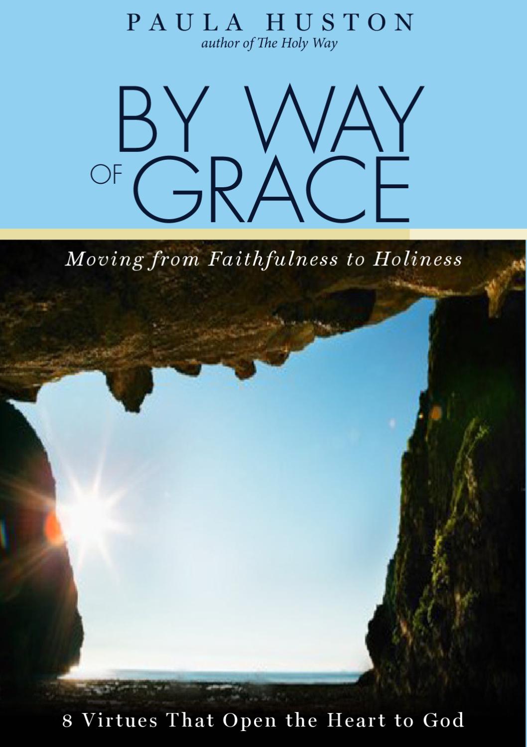 By Way of Grace: Moving from Faithfulness to Holiness by Loyola Press ...