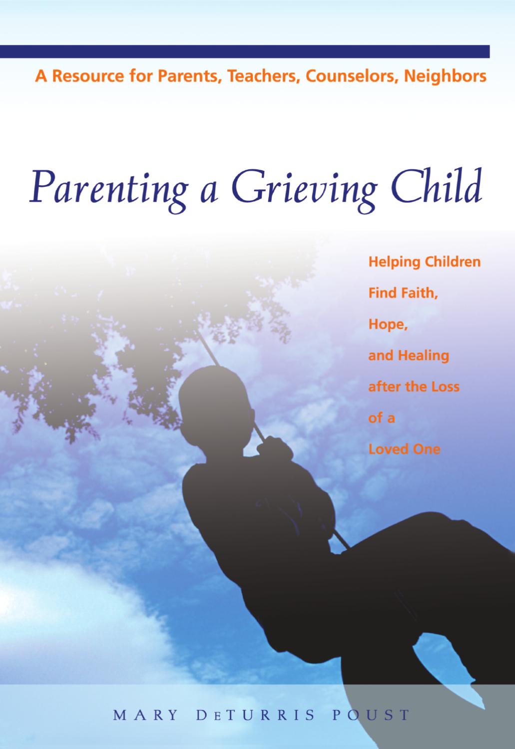 Parenting a Grieving Child by Loyola Press - Issuu