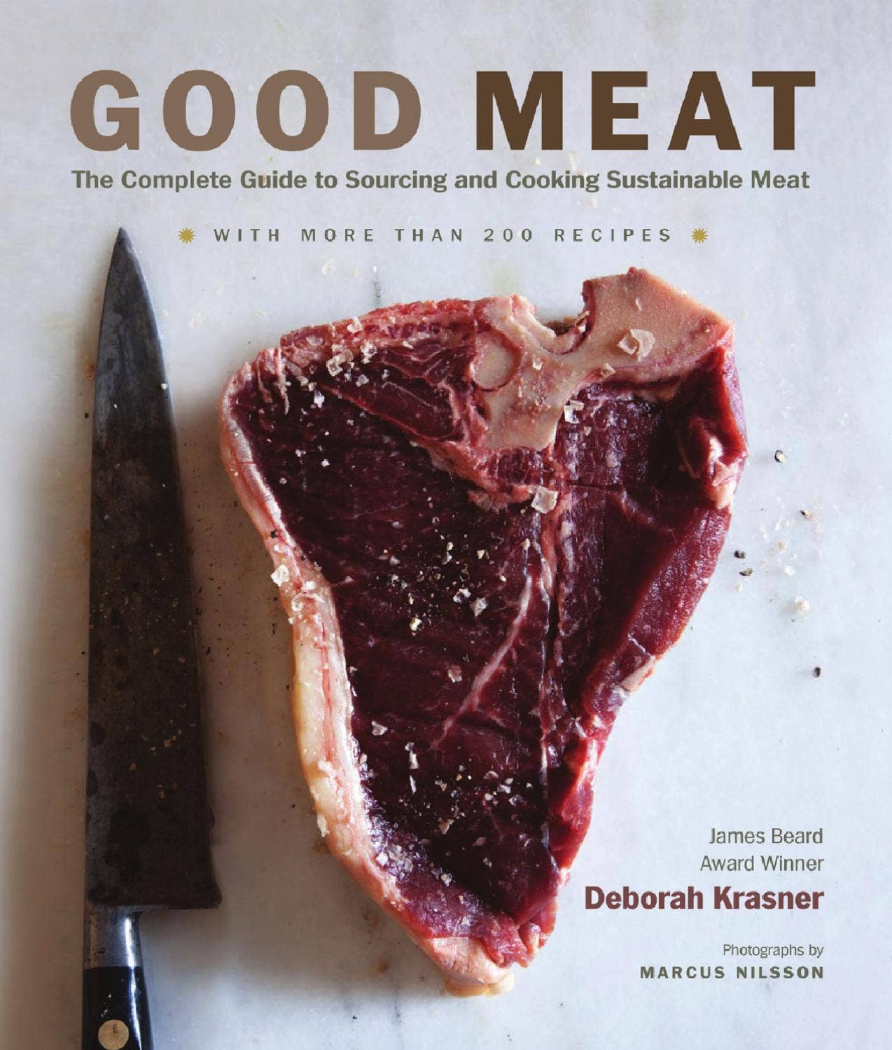 Good Meat: The Complete Guide to Sourcing and Cooking Sustainable Meat ...