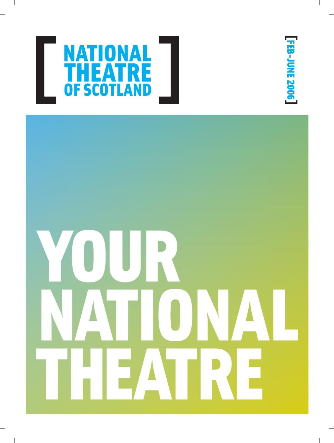 Feb-June 2006 | National Theatre of Scotland inaugural season brochure ...