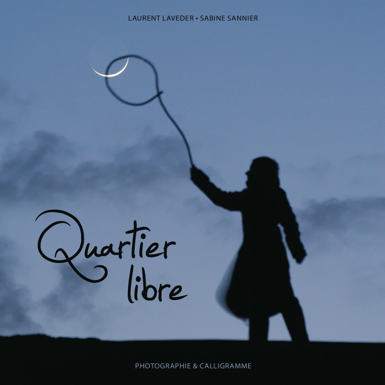 Quartier libre by Laurent Laveder - Issuu