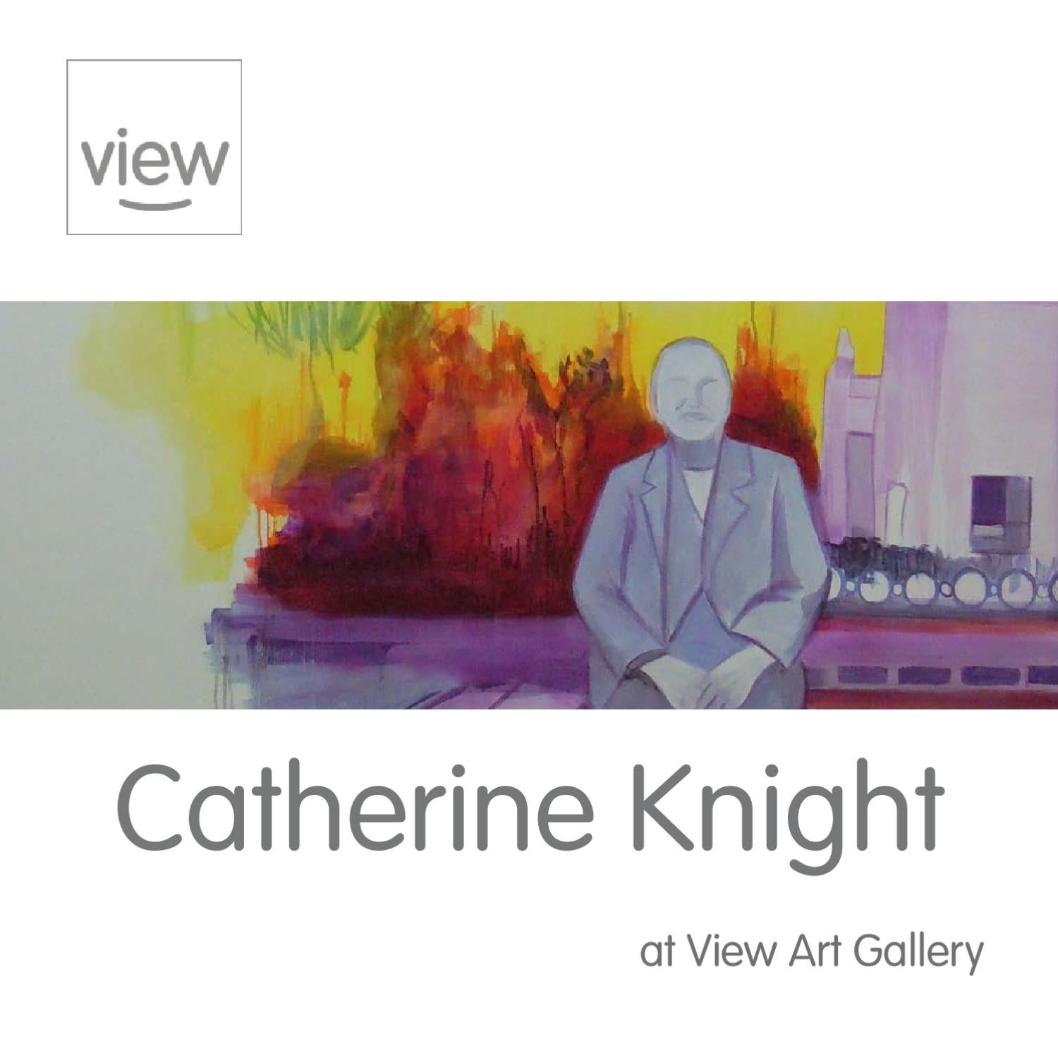 Catherine Knight by View Art Gallery - Issuu