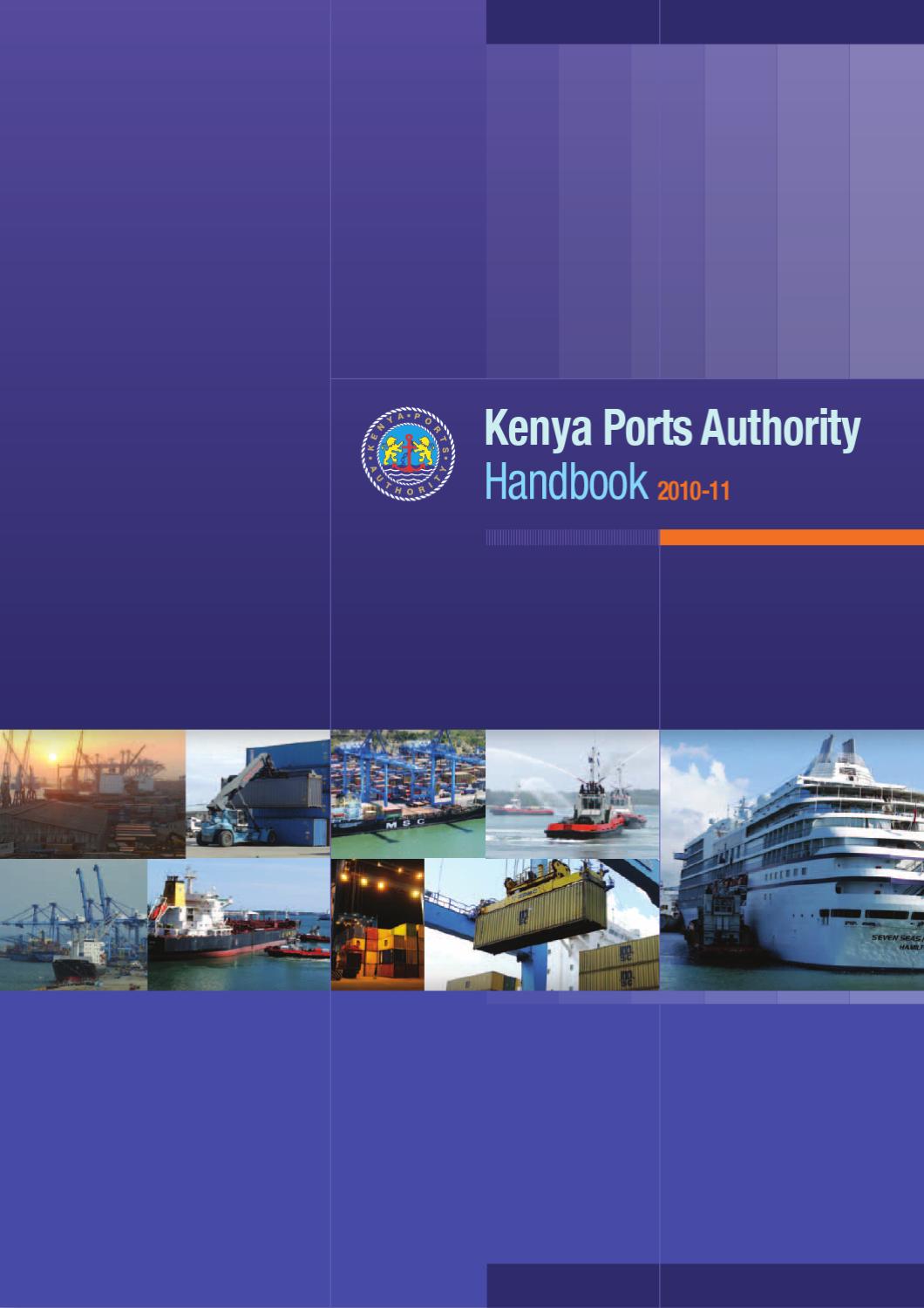 Kenya Ports Authority Handbook 2010-11 by Land & Marine Publications Ltd. - Issuu