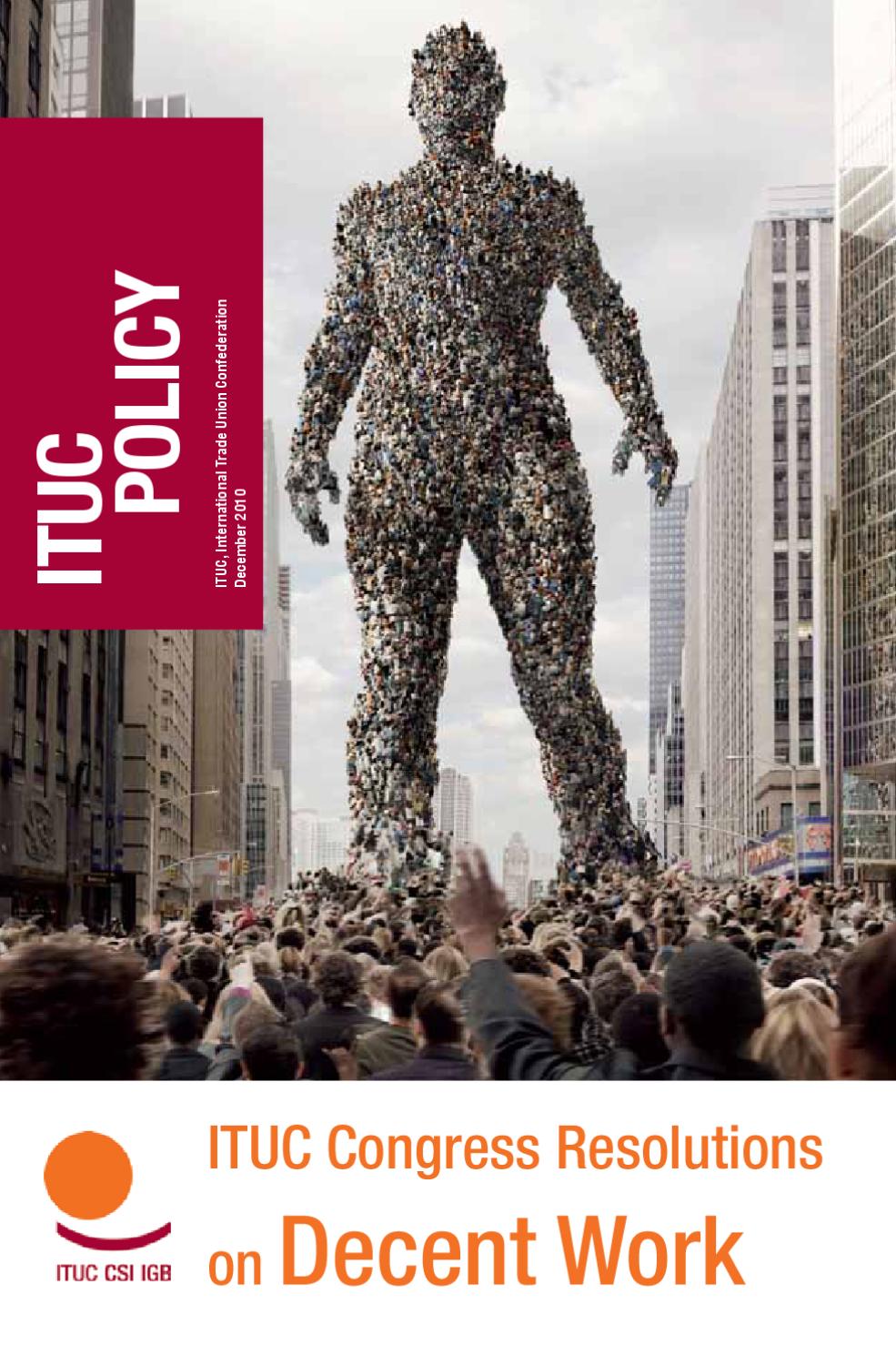 ITUC Congress Resolutions on Decent Work by International Trade Union ...