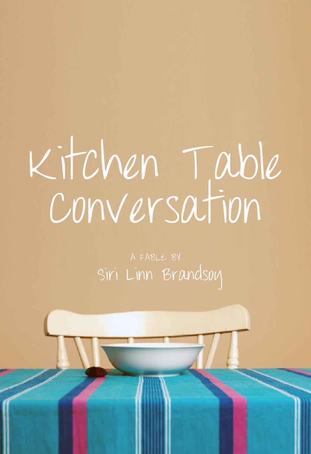 Kitchen Table Conversation by Mark Rosenberg - Issuu