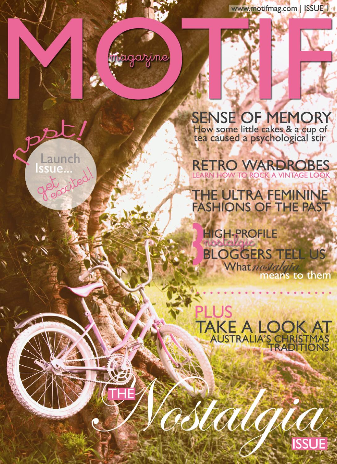 MOTIF Magazine Issue One - Nostalgia by MOTIF Magazine - Issuu