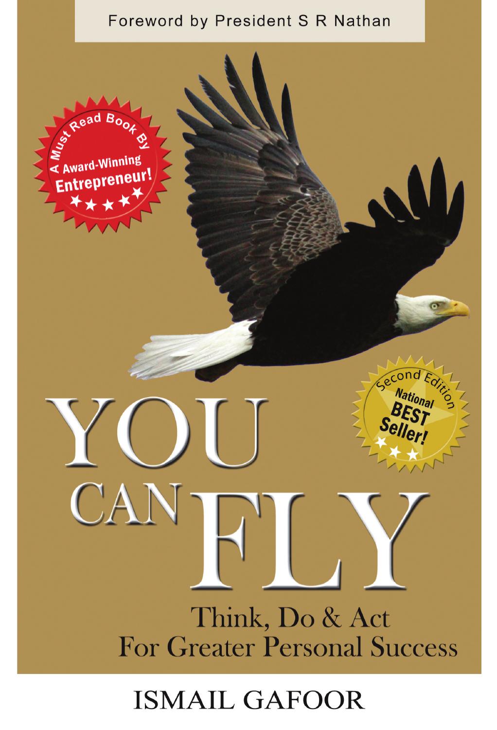 You Can Fly: Think Do And Act For Greater Success by casey goh - Issuu