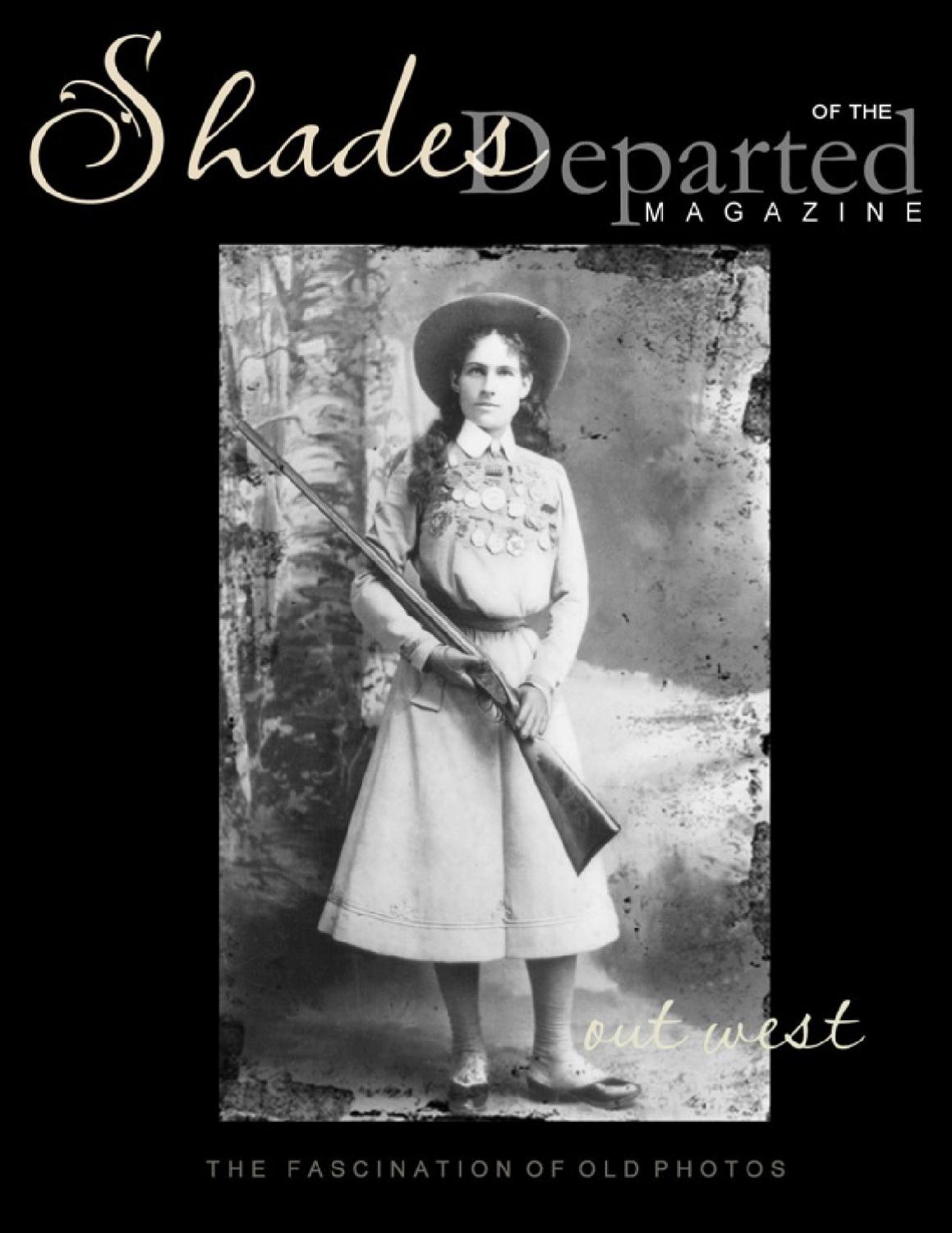 Shades Magazine Out West Issue by Shades Of The Departed - Issuu