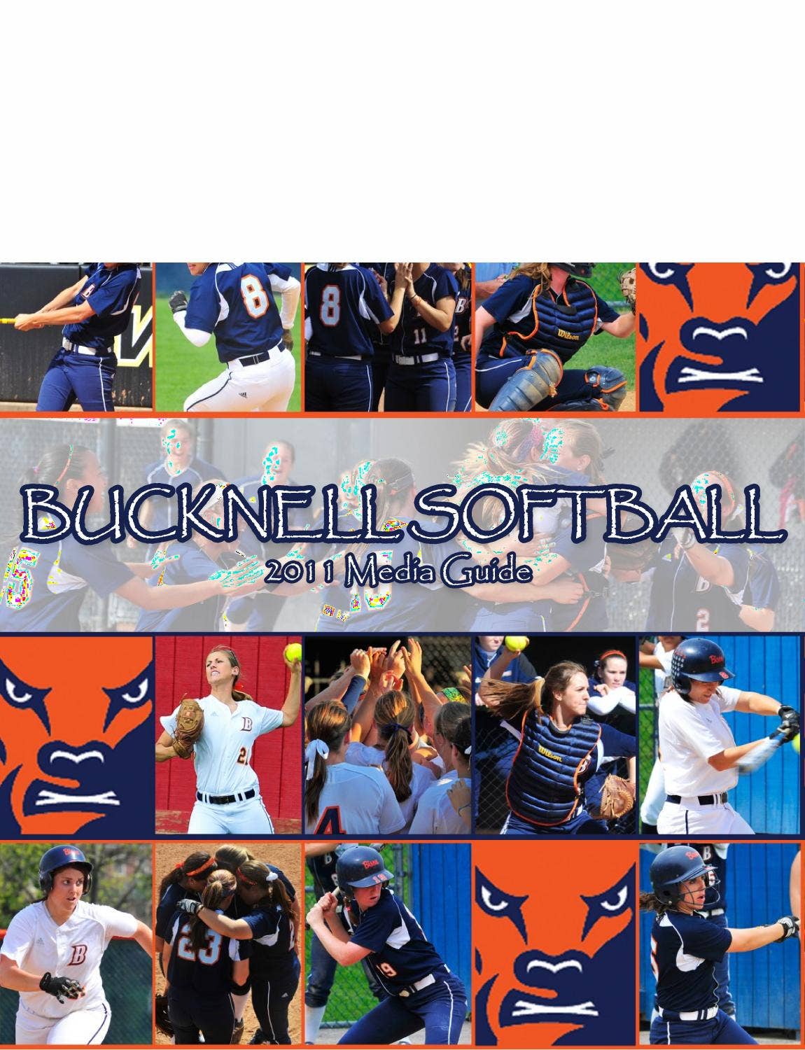 2011 Bucknell Softball Media Guide by Bucknell University - Issuu