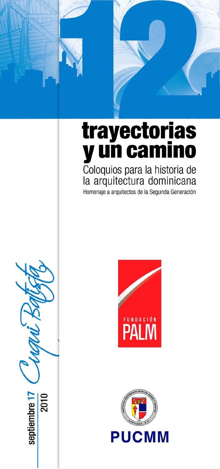 12 Trayectorias - Cuqui Batista by Arquitexto - Issuu