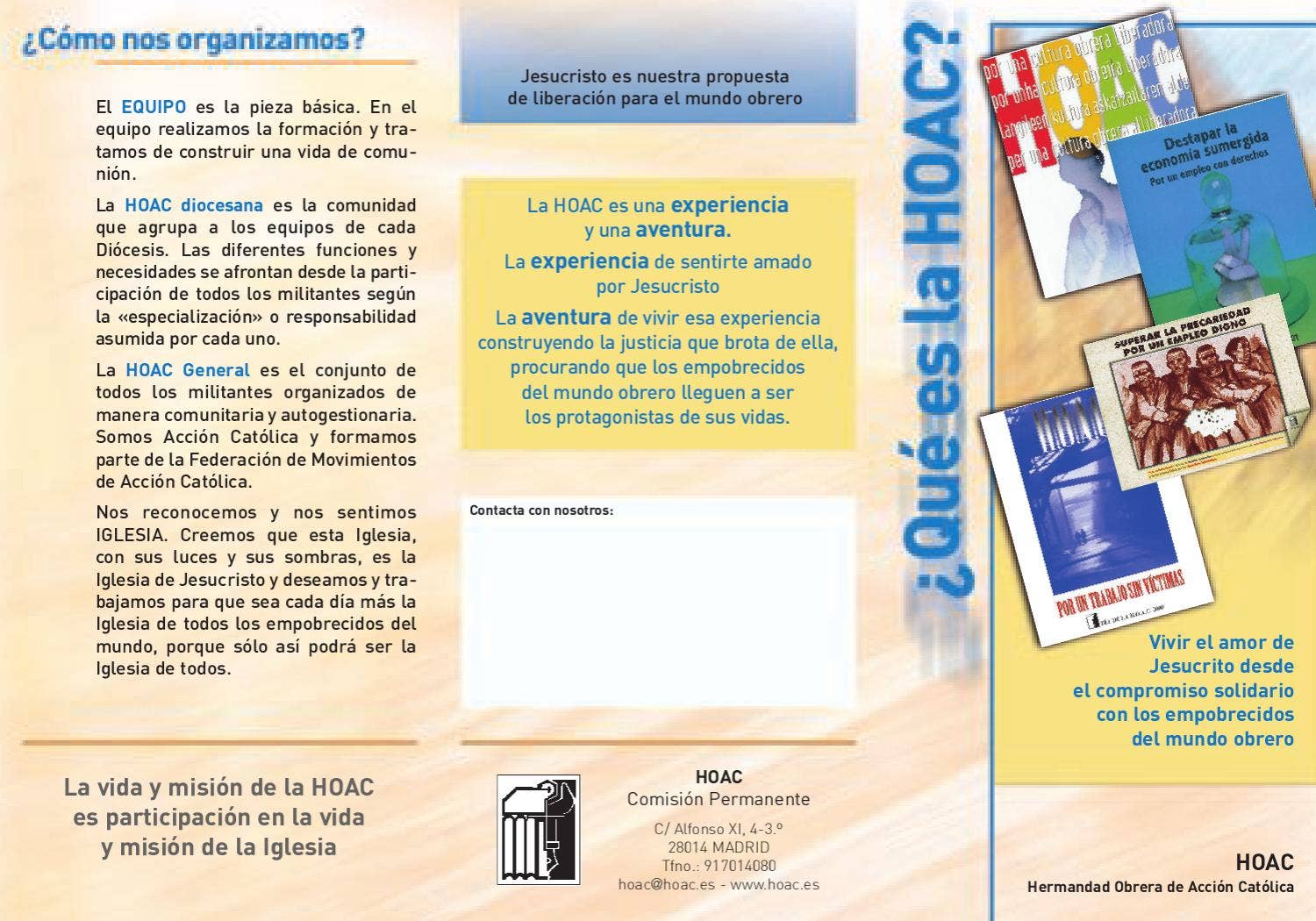 Qué es la HOAC by Hermandad Obrera de Acción Católica (HOAC) - Issuu