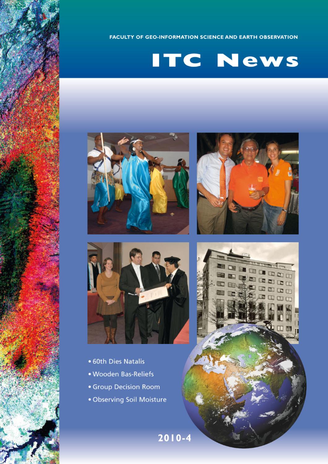ITC News 2010-Q4 by Faculty of Geo-Information Science and Earth ...