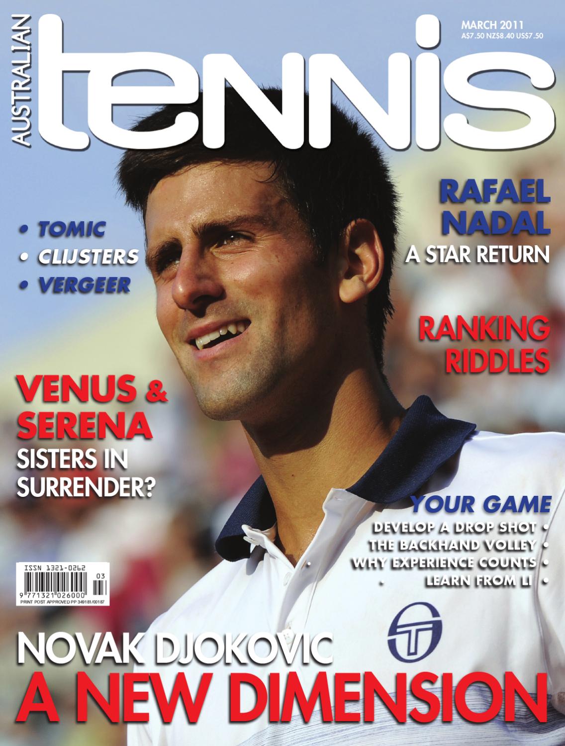 Australian Tennis Magazine - March 2011 by Tennis Australia - Issuu