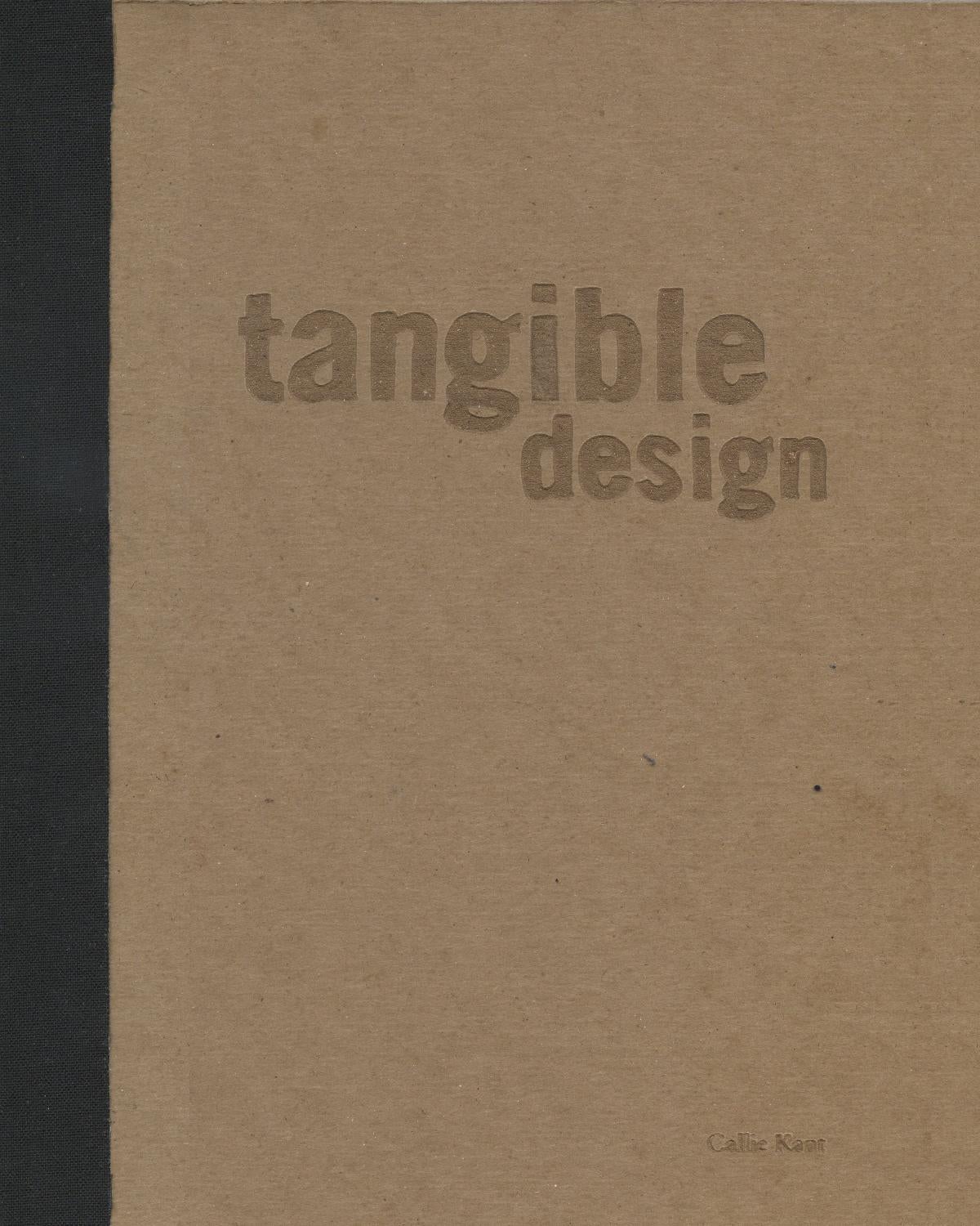 Tangible Design by Callie Kant - Issuu