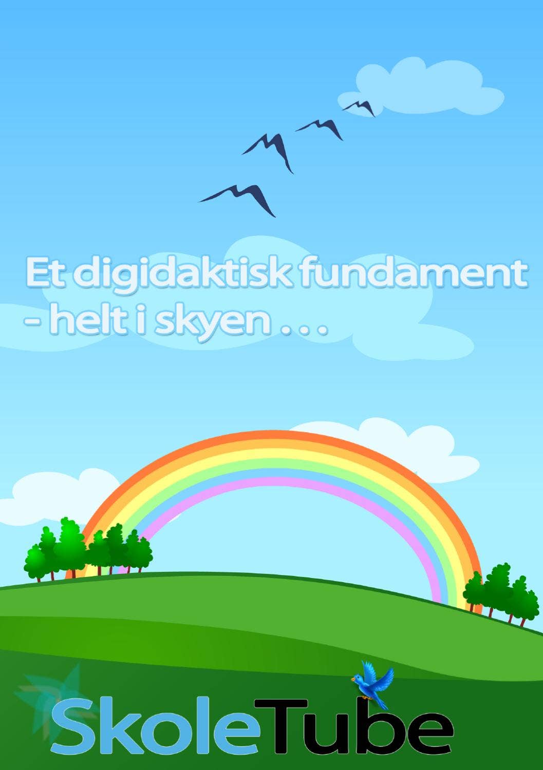 Skoletube by Peter Leth - Issuu
